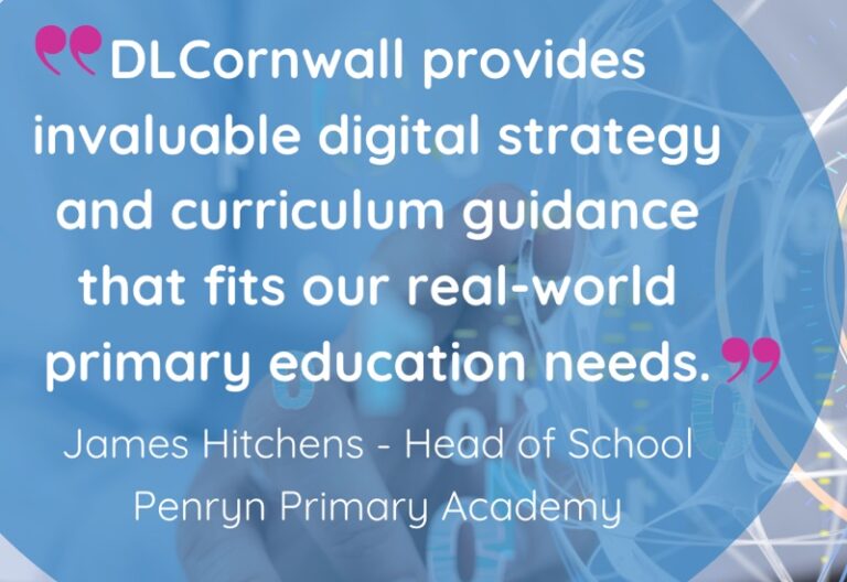 Digital Learning Cornwall – Helping busy schools make informed EdTech choices